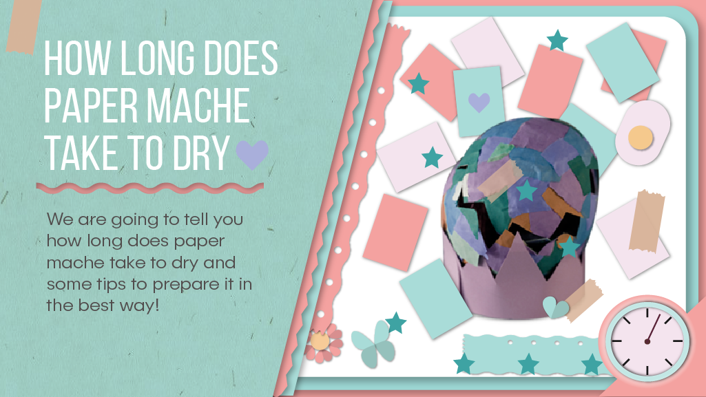How Long Does Paper Mache Take To Dry Craft Push